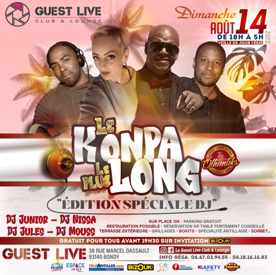 Le Konpa Le Plus Long Spécial Dj - Guest Live - France - Réservez vos ...