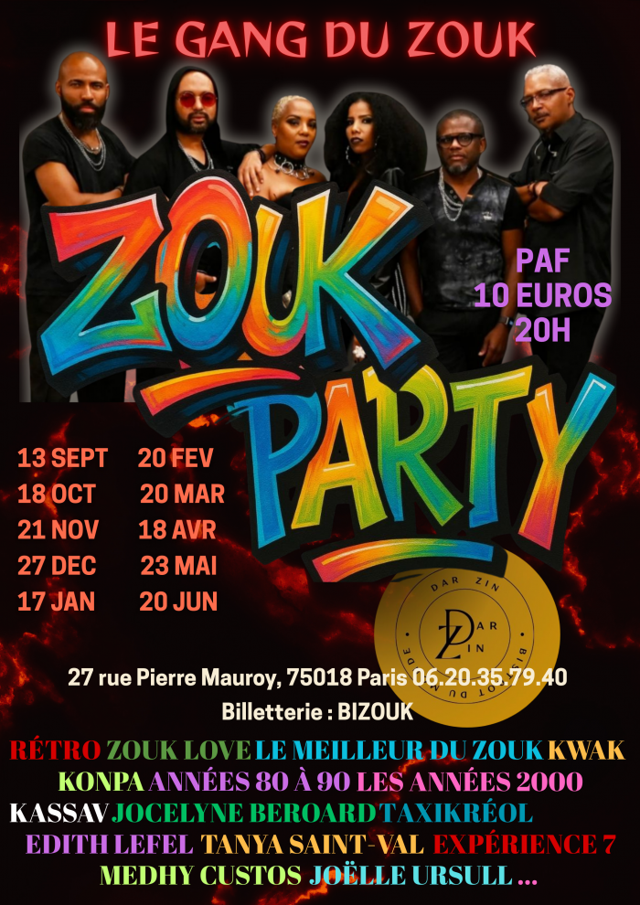 La Zouk Party Du Gang Du Zouk - LE DAR ZIN - France - Réservez vos ...