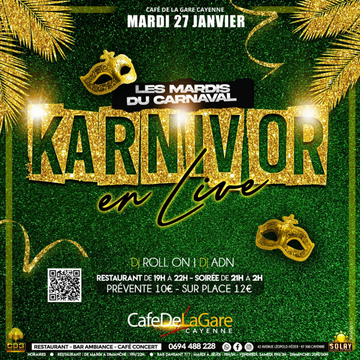 Les Mardis Du Carnaval - Karnivor En Live - Café de la gare - Guyane ...